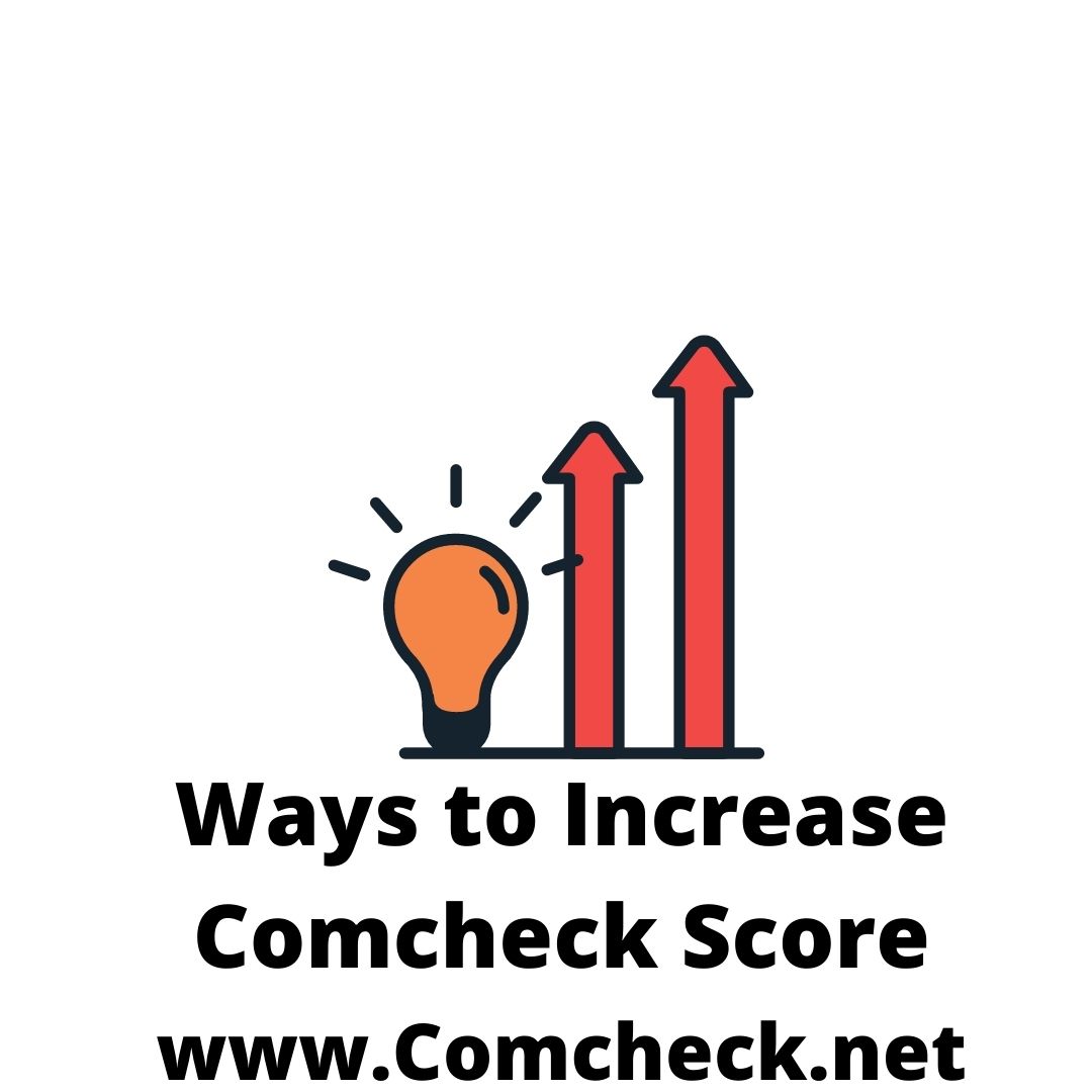 How To Increase Your Comcheck Score Comcheck Report Creation Service